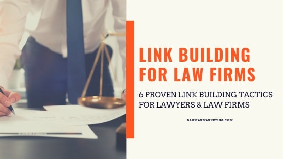 6 Proven Link Building Tactics for Law Firms & Lawyers | Law Firm SEO